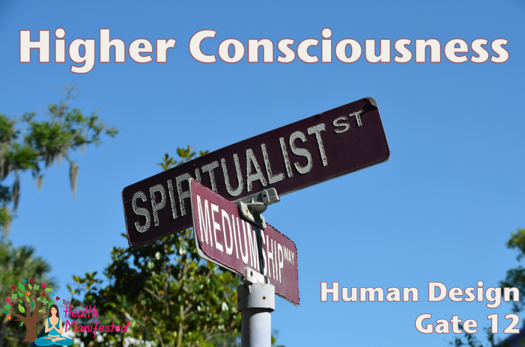 Human Design Gate 12 - Health Manifested