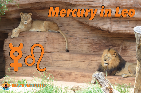 Mercury in Leo 2019 - Health Manifested