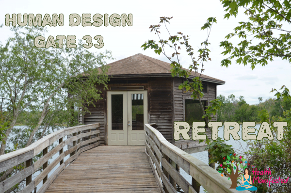 Human Design Gate 33 - Health Manifested