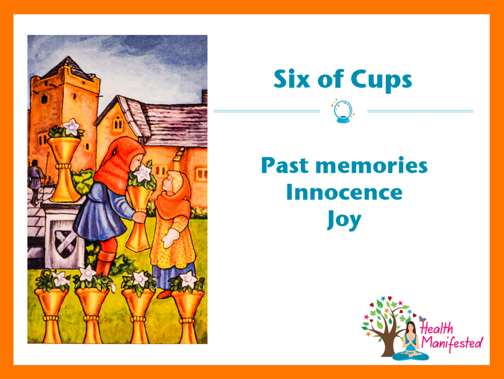 Tarot - Six of Cups - Health Manifested
